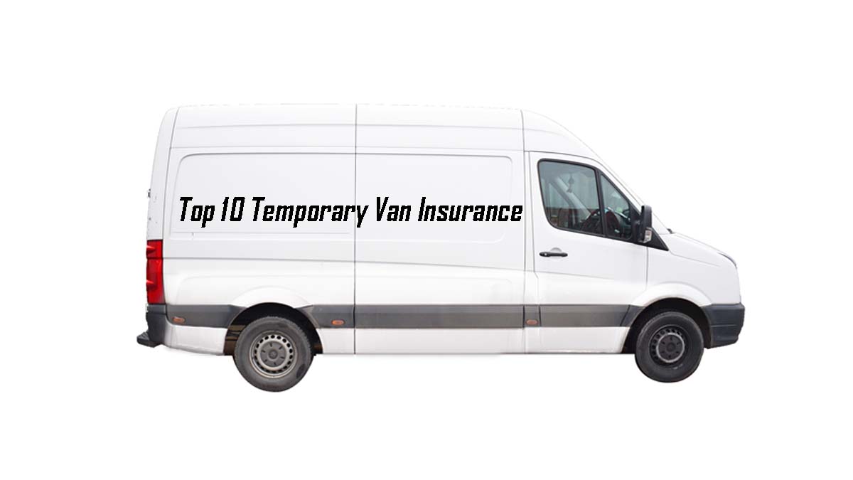 Top 10 Temporary Van Insurance - Mstwotoes