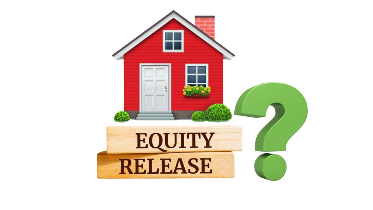 Equity Release - Explore Equity Release Options - Mstwotoes